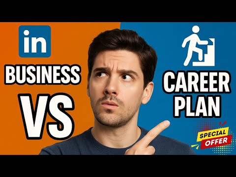 LinkedIn Premium Business vs Career – Which Plan to choose?