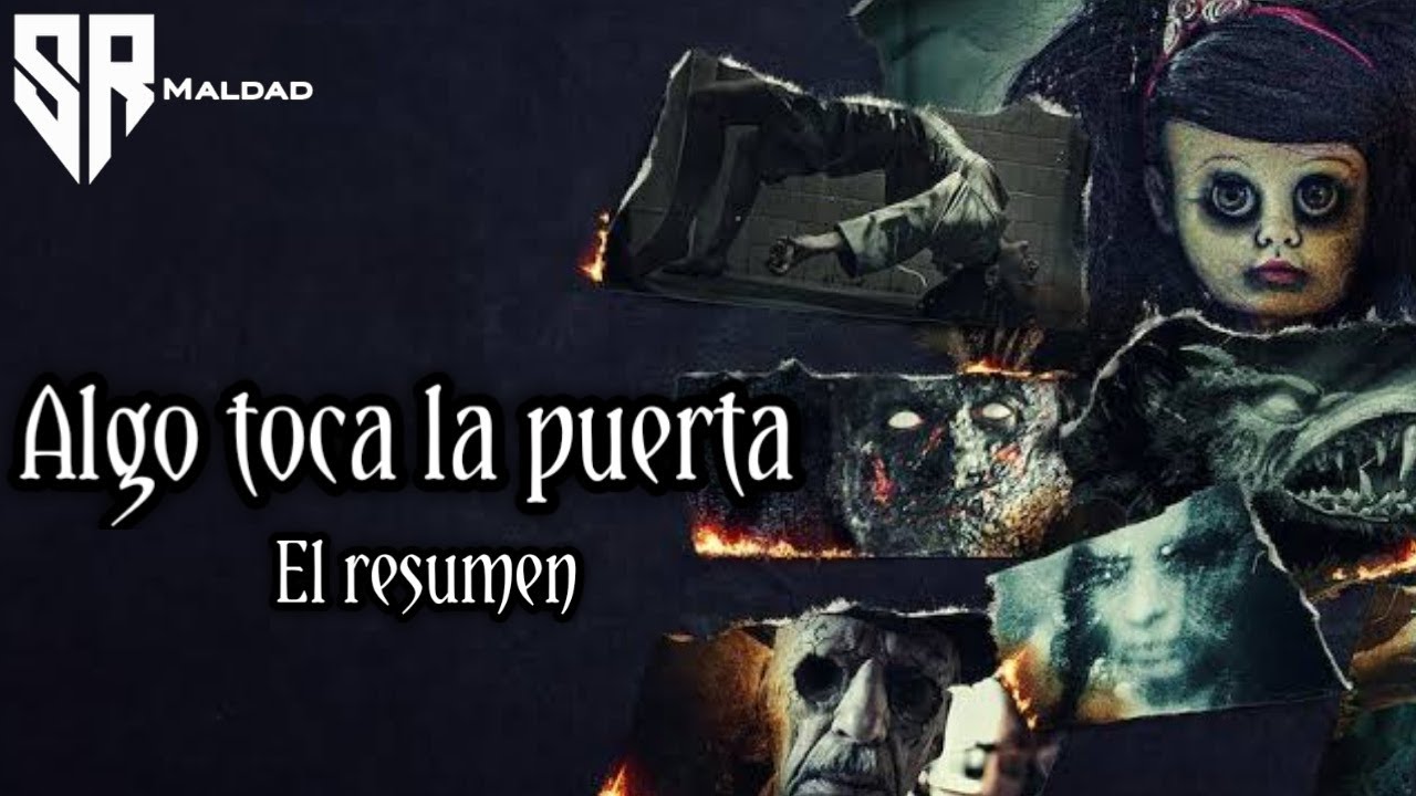 Te resumo Algo toca a la puerta