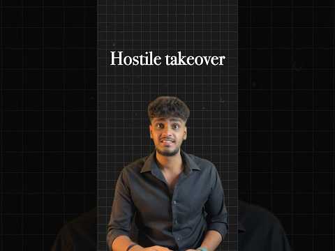 What If A HOSTILE Takeover Bid Happened To Your Company?