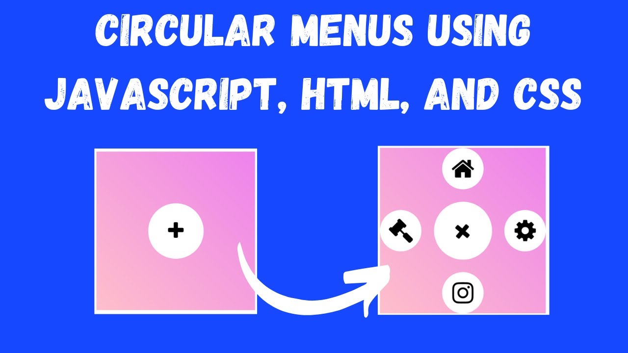 Animated circular menus navigation using JavaScript, HTML, and CSS | NSCODE