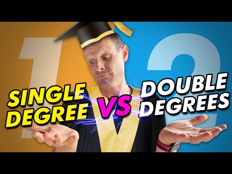 Double Degrees vs Single Degree