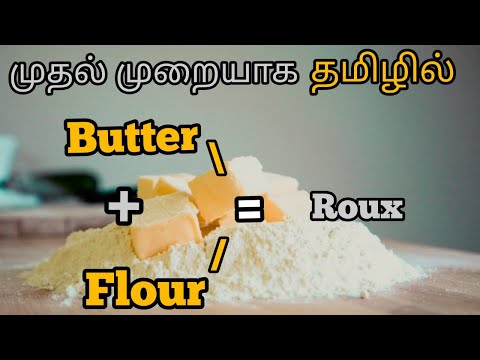 What is Roux |Types of Roux|Basic Roux recipe full explain in Tamil|Hotel management tutorial Tamil