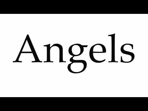How to Pronounce Angels