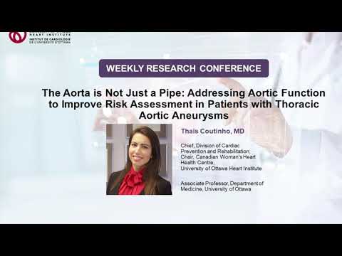 Addressing Aortic Function to Improve Risk Assessment in Patients with Thoracic Aortic Aneurysms