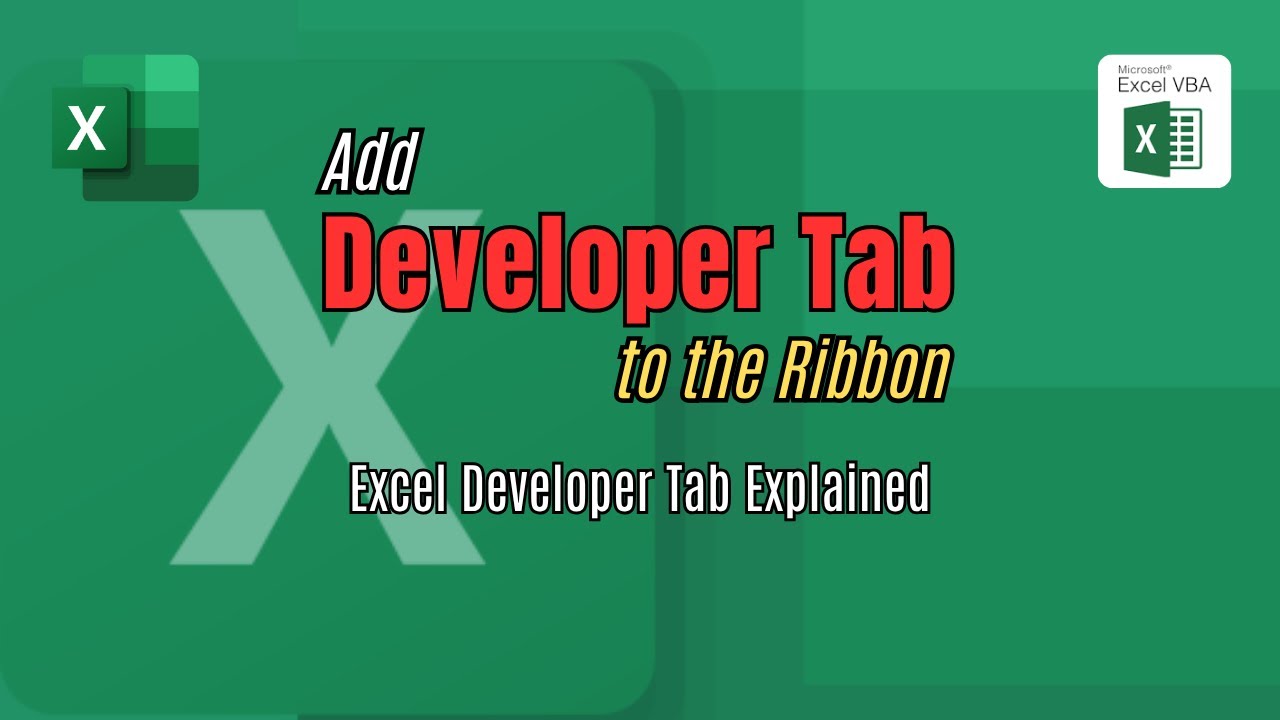 Add Developer Tab to the Ribbon | Excel Developer Tab Explained