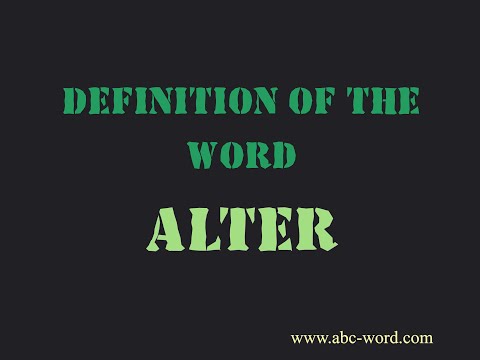 Definition of the word "Alter"