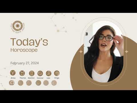 Today’s Horoscope February 27, 2024