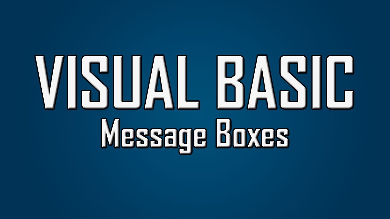 Learn Visual Basic - #3 - Message Boxes