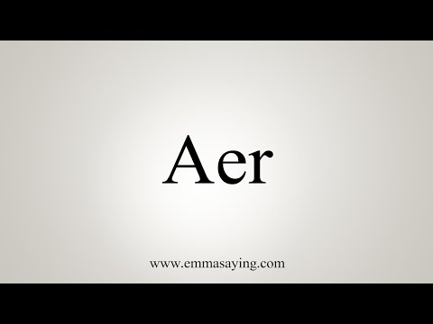 How To Say Aer