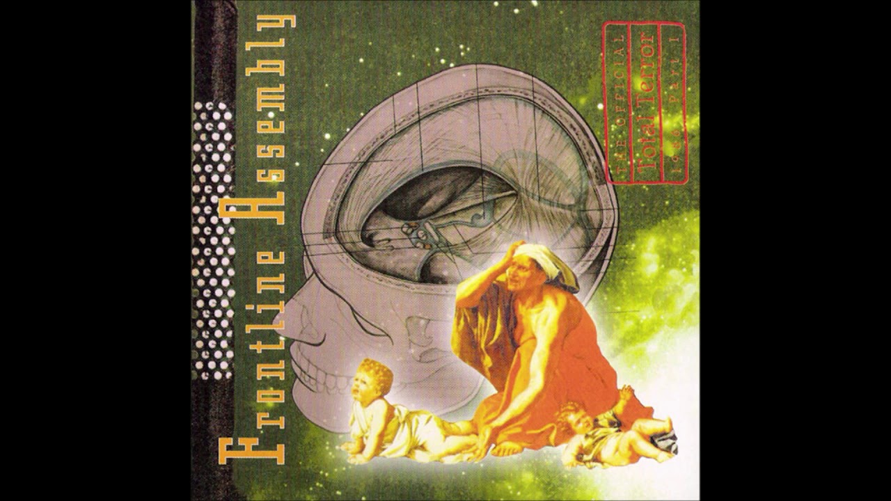 Front Line Assembly - Total Terror (1993)