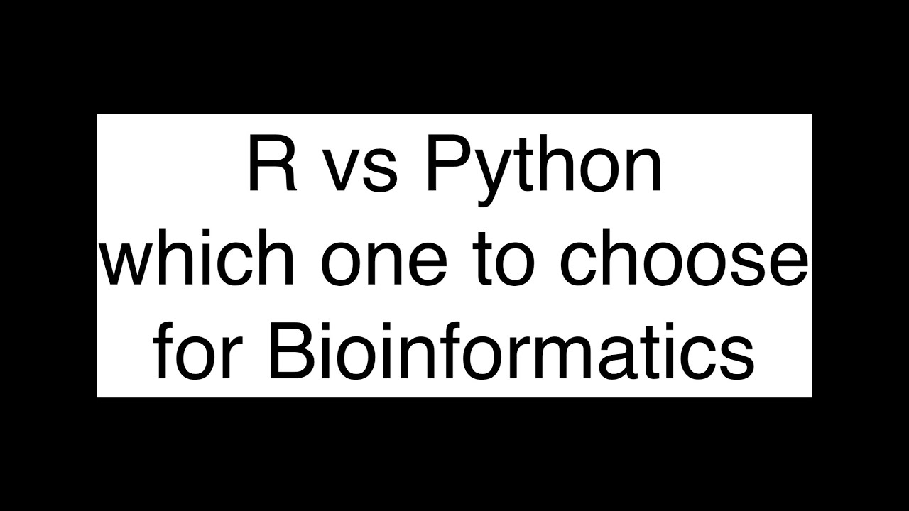 Mastering Bioinformatics: R vs Python Comparison