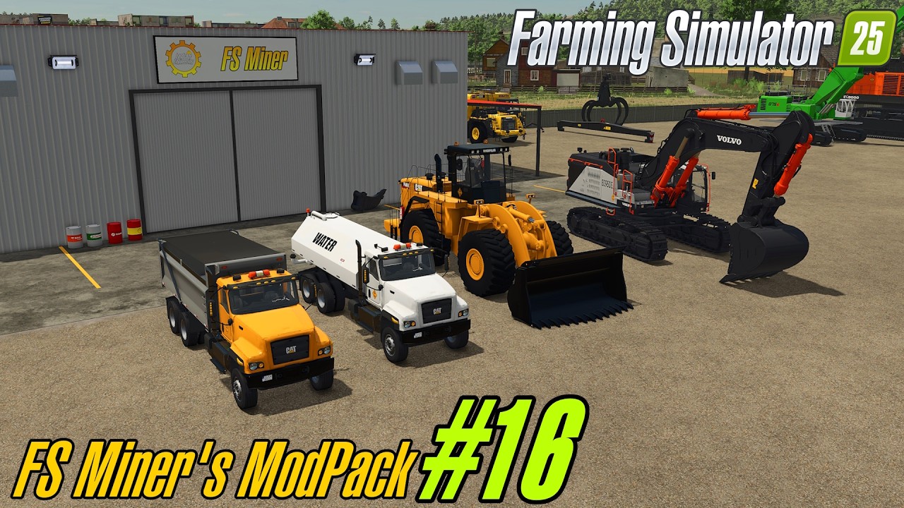 Farming Simulator 25  FS Miner's Mod Pack 🚧 FS25 #16 - March 2026 🚧