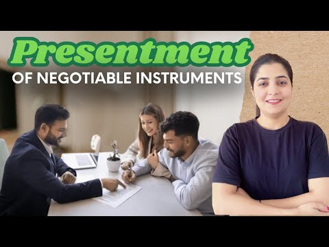 🤓Presentment of Negotiable Instruments | Bill of Exchange की प्रस्तुति | For Acceptance or Payment