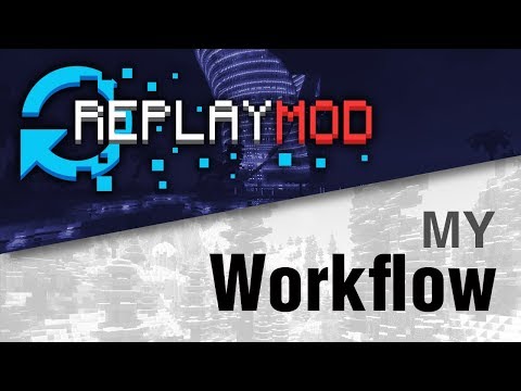 FamilyCraftDad's WorkFlow | ReplayMod Tutorial Series E3