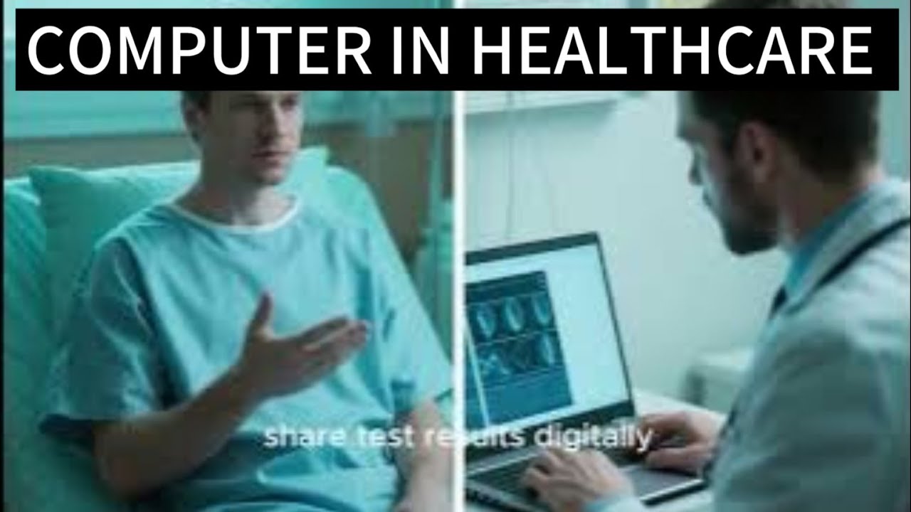 What Is The Role Of Computers In Healthcare? | Transforming Medical Technology And Patient Care