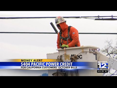 Pacific Power's California customers get $404 climate credit on October bills