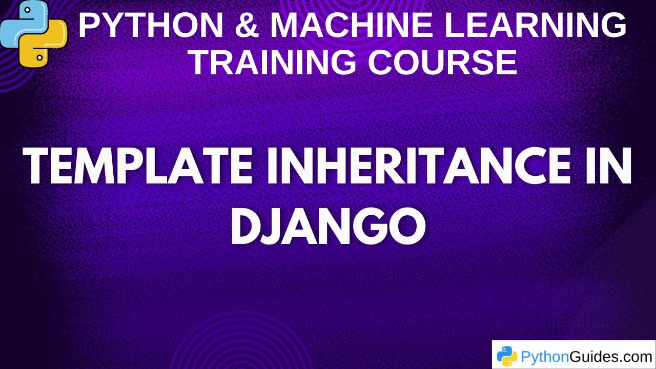 Template Inheritance In Django | Python Django Tutorials