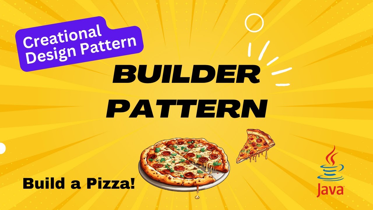Learn Builder Pattern by building a Pizza! - with code example