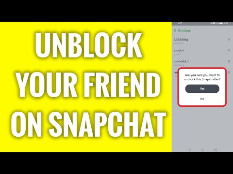 How To Unblock Your Friend On Snapchat
