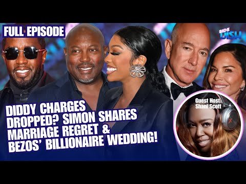 Diddy Trial Update: Charges Dropped? Simon Guobadia Speaks Out & Jeff Bezos' Wedding | Side Dish