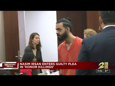 Nasim Irsan enters guilty plea in honor kilings
