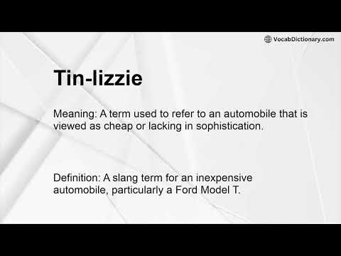 Tin-lizzie Meaning