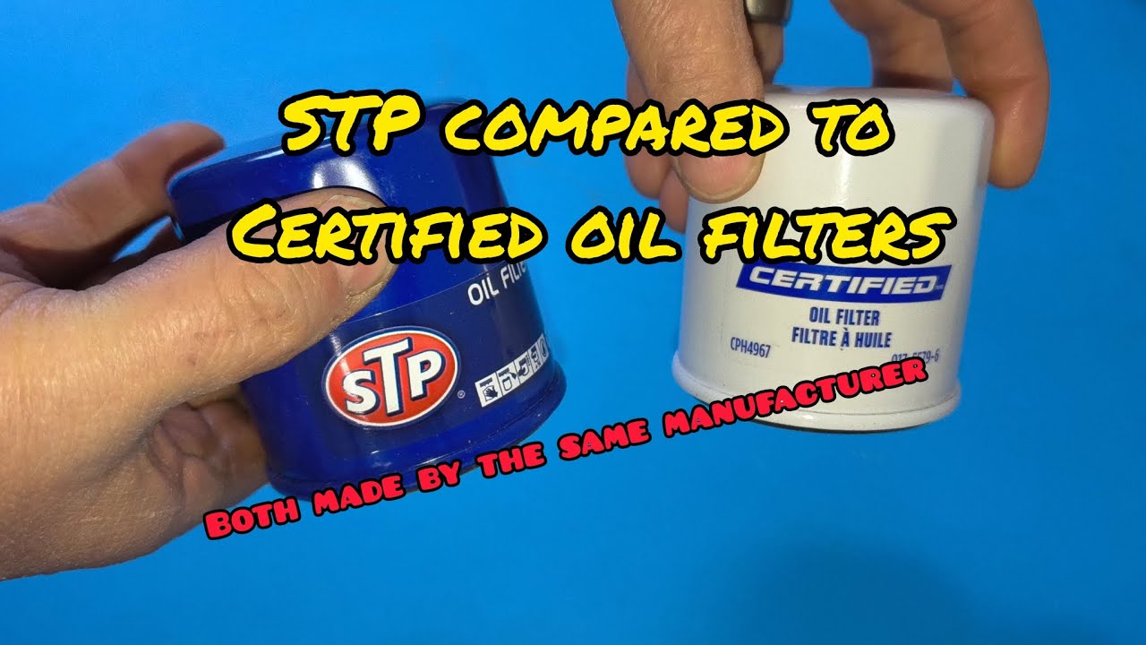 STP compared to Certified oil filters