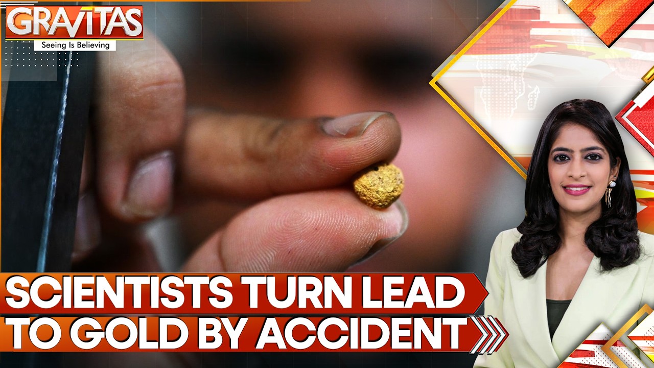 Scientists Convert Lead Into Gold by Smash at Speed of Light | GRAVITAS