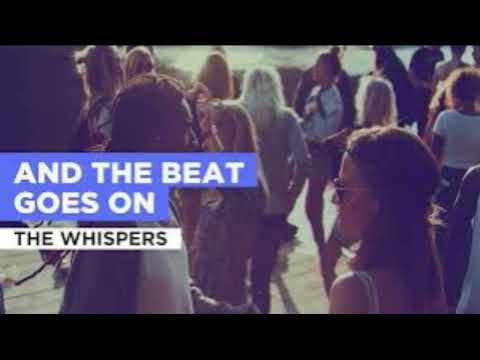 The Whispers - And The Beat Goes On (EXTENDED VERSION)