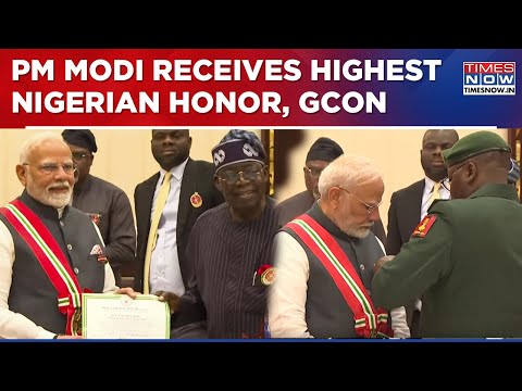 PM Modi Conferred Nigeria's Highest Honor,‘Grand Commander Of The Order Of The Niger’