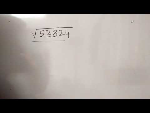 Square roots of √53824 || 53824 का वर्गमूल कैसे निकाले|square root by division method in hindi