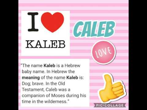 The name kaleb for girl