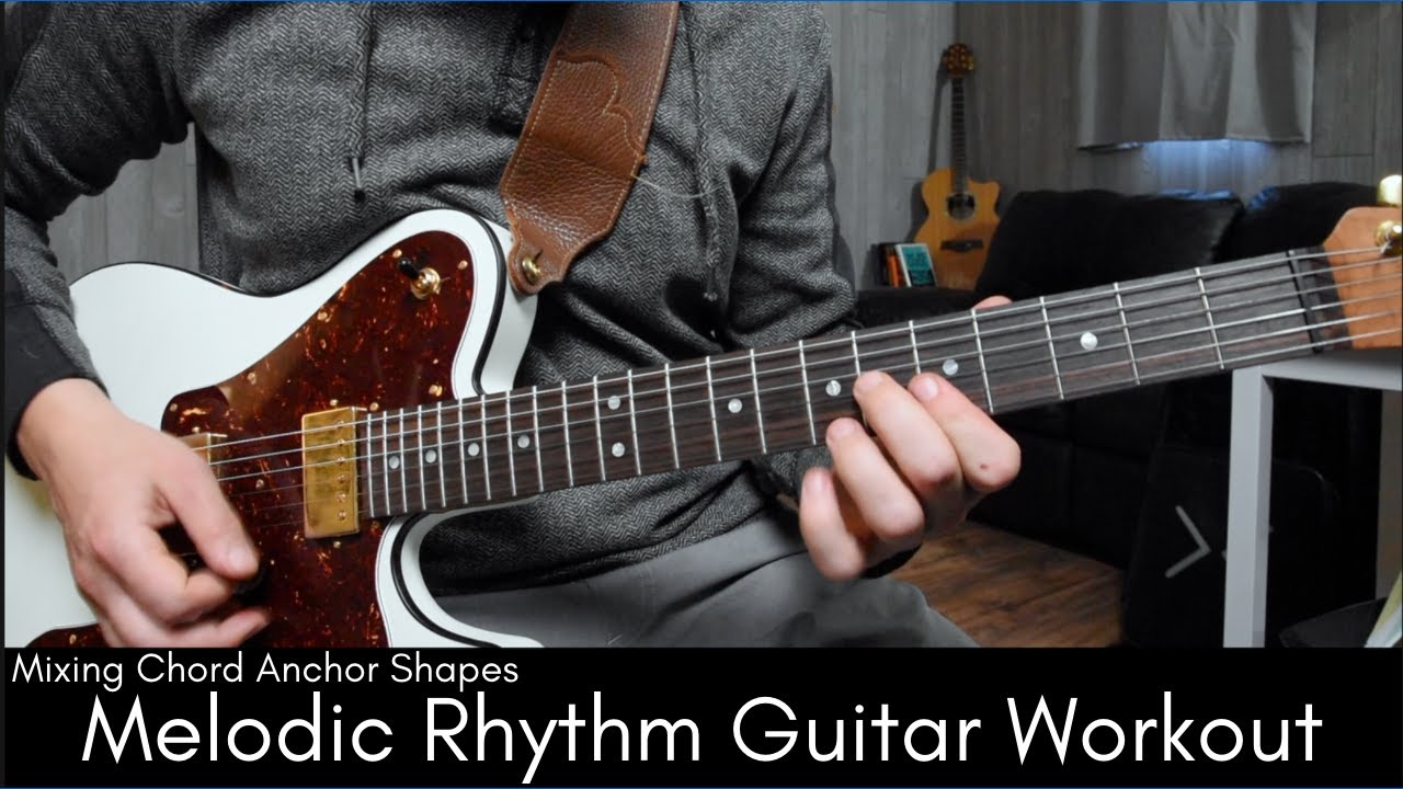 Rhythm Guitar Workout | Playing A Melodic Chord Pattern In 4 Positions [free pdf]
