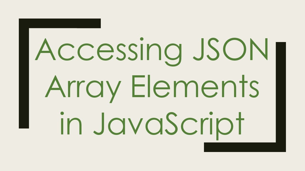 Accessing JSON Array Elements in JavaScript
