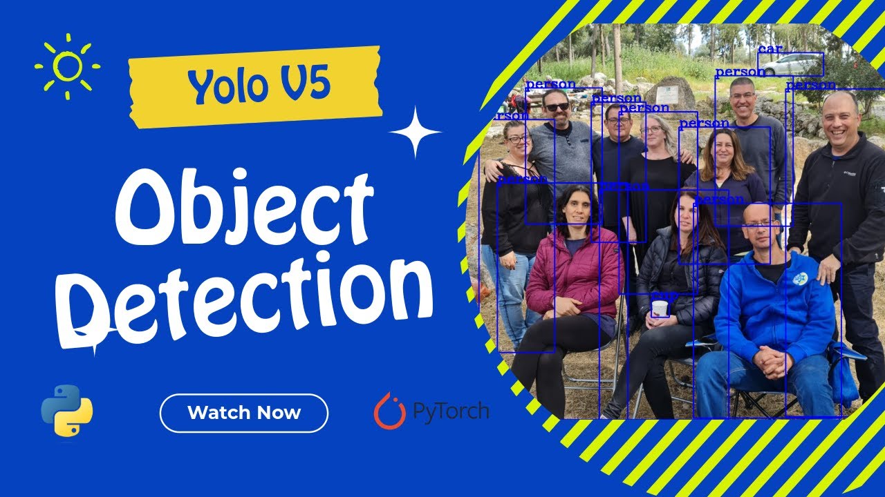 Object Detection in 15 minutes with YOLOv5 & Python !