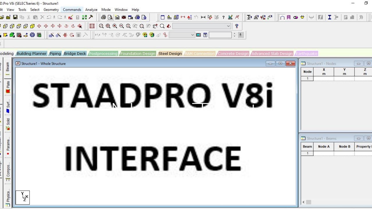 Tutorial 2: STAADPRO V8i OPEN & NEW USER INTERFACE