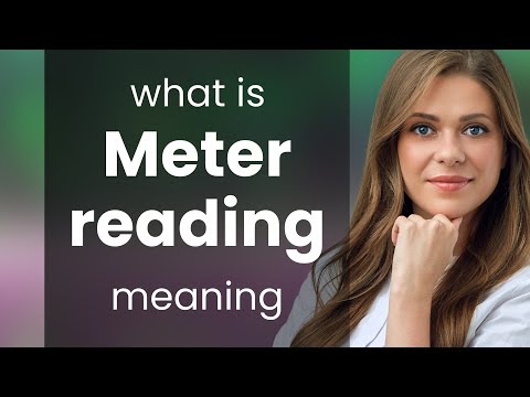 Meter reading • what is METER READING meaning