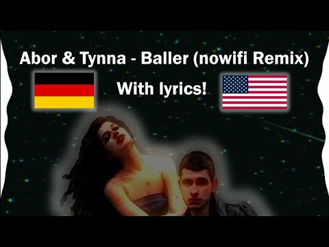 Abor & Tynna - Baller (nowifi Remix) WITH ENGLISH LYRICS!