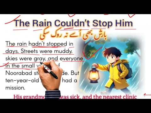 The Rain Could Not Stop Him | بارش بھی اسے روک نہ سکی | English Story with Urdu Translation