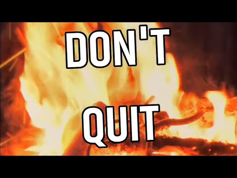 Inspirational Video - The Don't Quit Poem | Listen to this atleast once daily