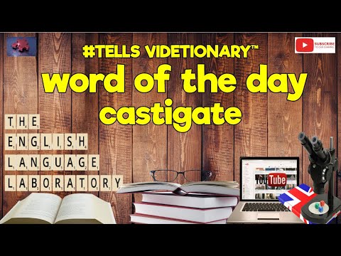 What does Castigate mean? Word of The Day 1 September 2022.