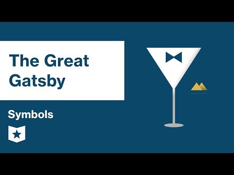 The Great Gatsby | Symbols | F. Scott Fitzgerald