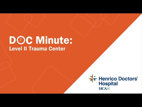 Level II Trauma Center - Henrico Doctors' Hospital