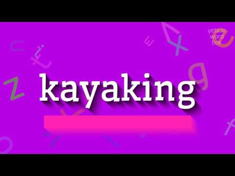 How to say "kayaking"! (High Quality Voices)