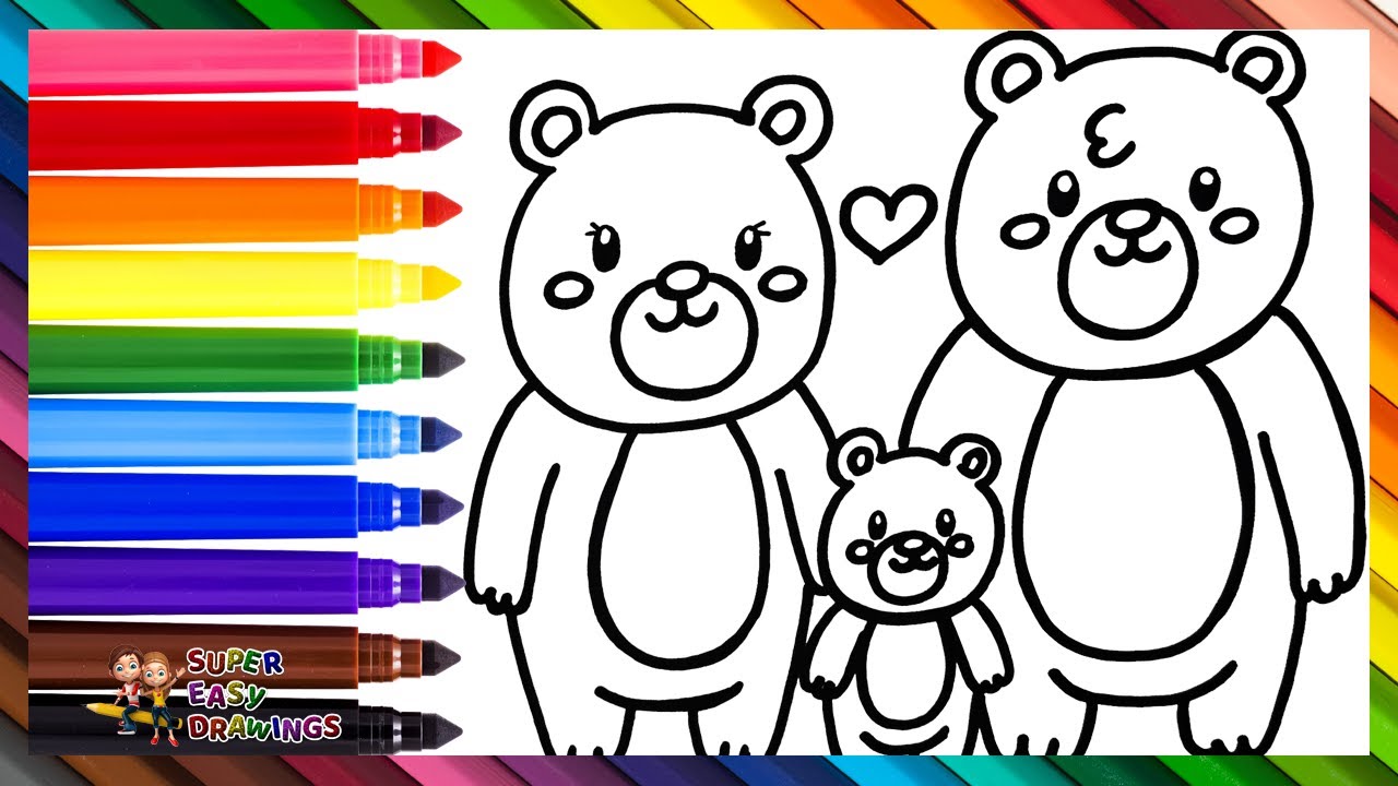 Draw and Color a Cute Bear Family 🧸🧸🧸❤️🐻🌈 Drawings for Kids
