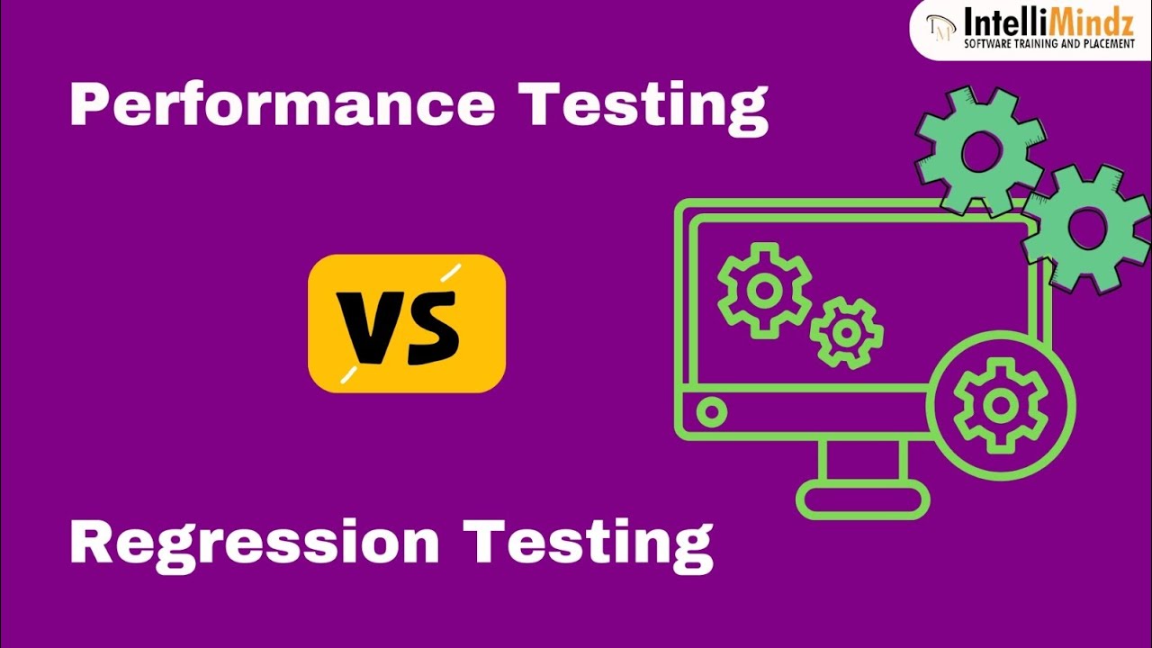 Performance Testing vs. Regression Testing!