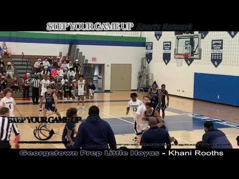 Georgetown Prep So. Khani Rooths VICIOUS no gather vertical POSTER ALL IN MAN'S FACE & blow by dunk!