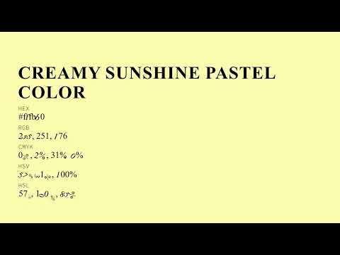 What color is Creamy Sunshine Pastel ? #fffbb0 hex color - Yellow color - Warm color fffbb0