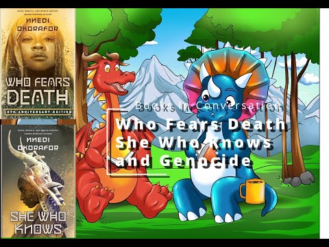 #Books In Conversation Who Fears Death and Genocide