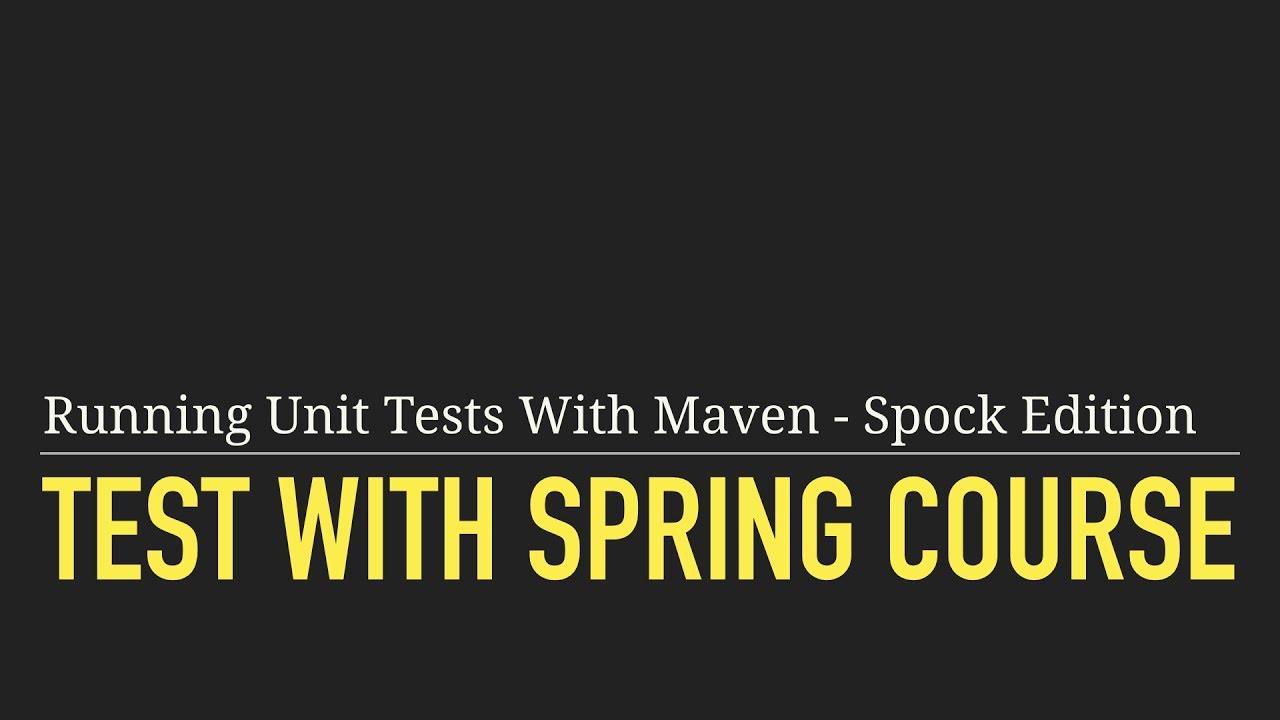 Running Unit Tests With Maven - Spock Edition